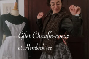 Un gilet Chauffe-coeur et un hemlock tee - Lucie Choupaut, journal de bord